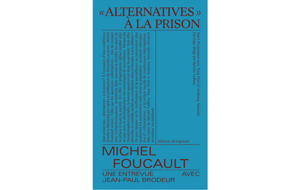 « Alternatives » à la prison – Canadian Centre for Architecture