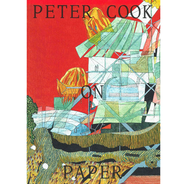 Peter Cook on paper – Canadian Centre for Architecture