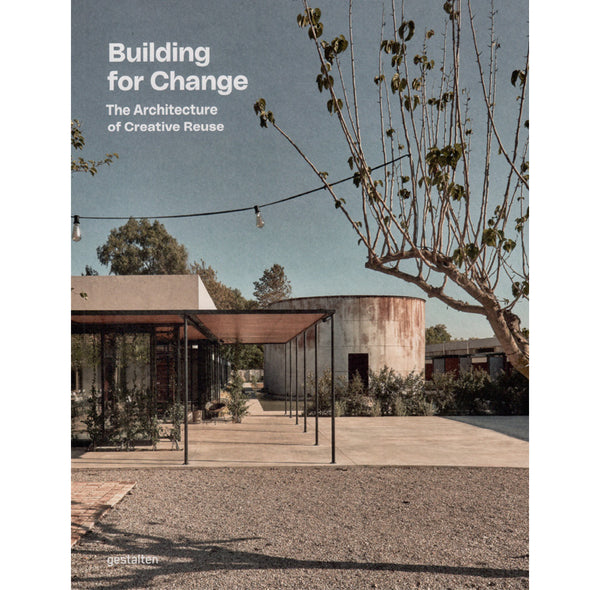Building for change: The architecture of creative reuse – Canadian ...